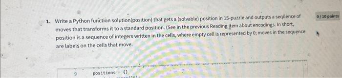 Solved Write a Python function solution(position) that gets | Chegg.com