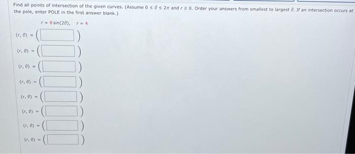Solved Find all points of intersection of the given curves. | Chegg.com