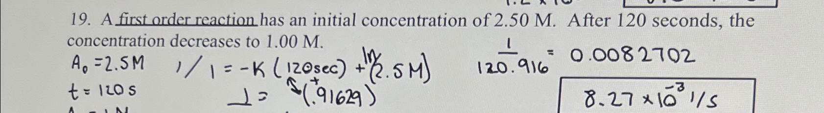 Solved A First Order Reaction Has An Initial Concentration