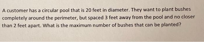 Solved A customer has a circular pool that is 20 feet in | Chegg.com