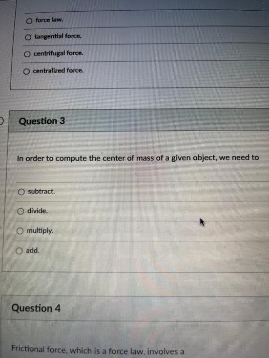 Solved force law. tangential force. centrifugal force. | Chegg.com
