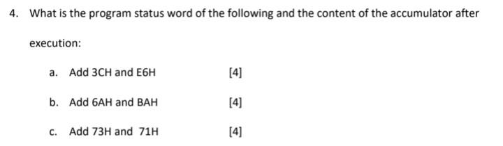 Solved 4. What is the program status word of the following | Chegg.com