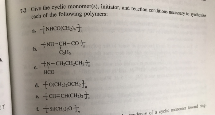 Solved nomer(s), initiator, and reaction conditions | Chegg.com