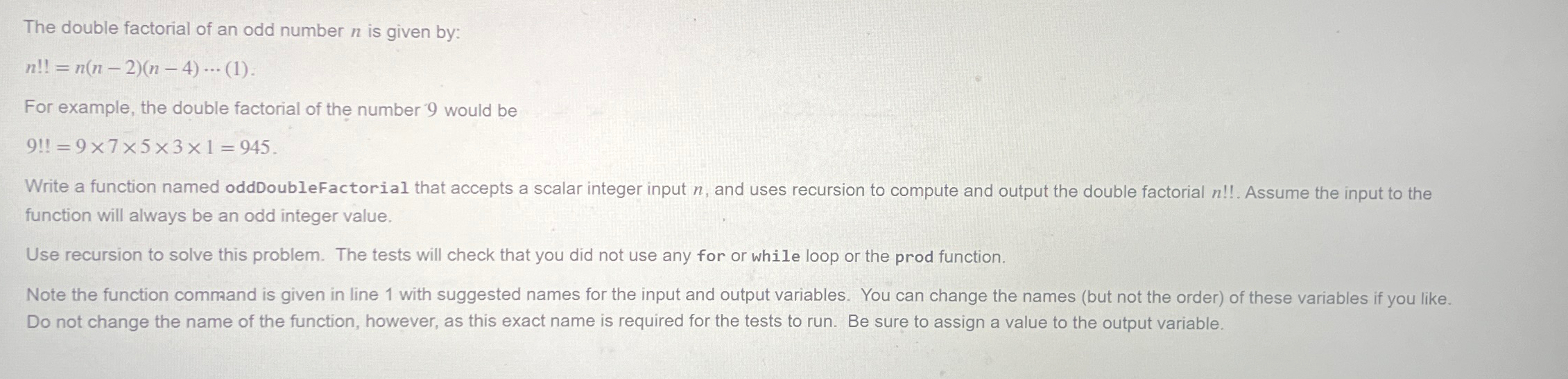 Solved The Double Factorial Of An Odd Number N ﻿is Given
