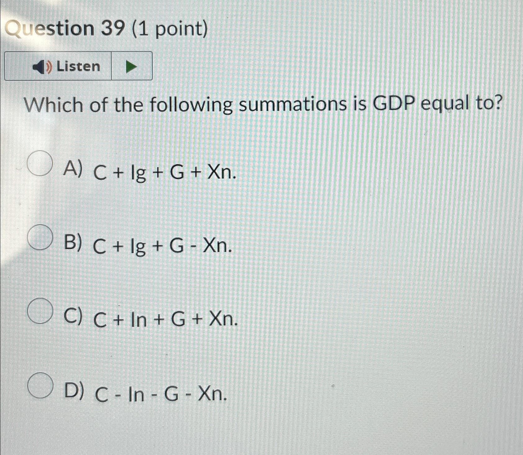 Solved Question 39 (1 point)Which of the following | Chegg.com Solved Question 39 (1 point)Which of the following | Chegg.com