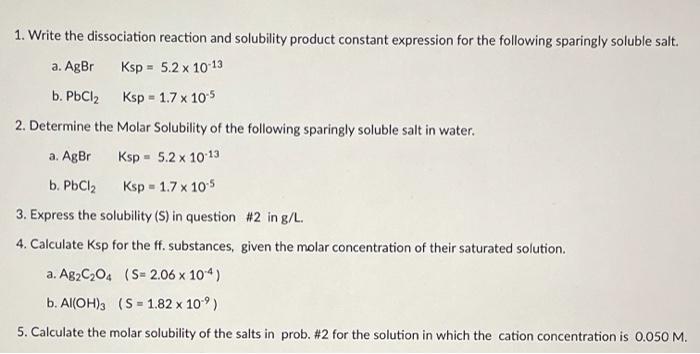 Solved 1. Write the dissociation reaction and solubility | Chegg.com