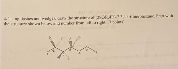 Solved 4. Using dashes and wedges, draw the structure of ( 2 | Chegg.com