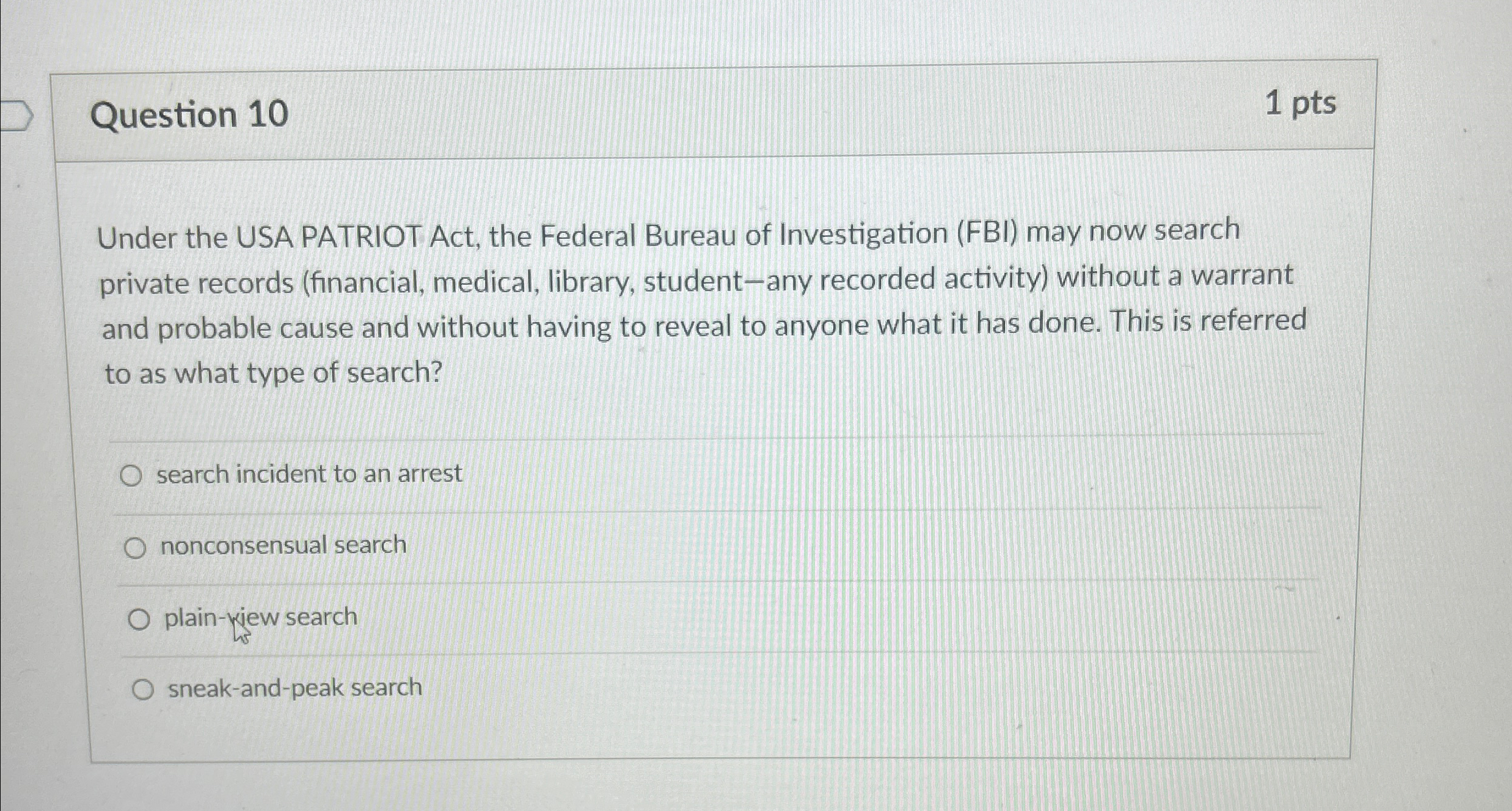 Solved Question 101ptsUnder the USA PATRIOT Act, the Federal | Chegg.com