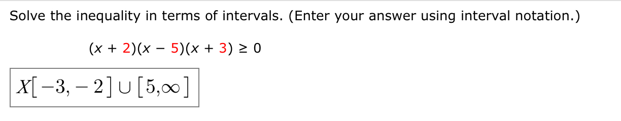 Solve the inequality in terms of intervals. (Enter | Chegg.com