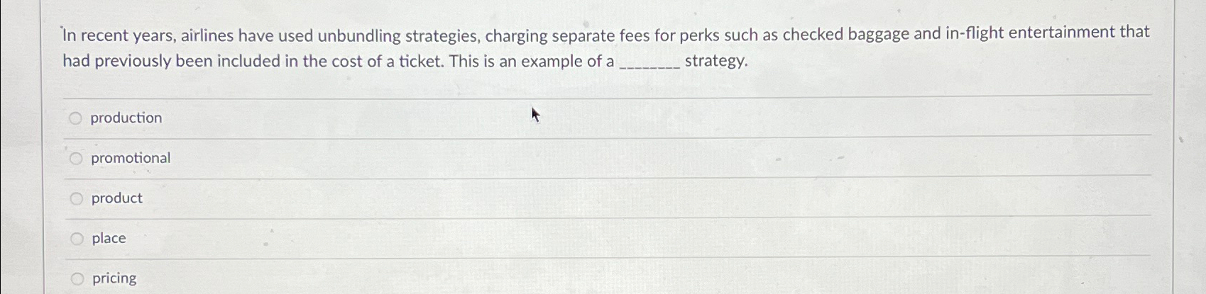 Solved In recent years, airlines have used unbundling | Chegg.com