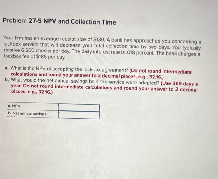 Solved Your firm has an average receipt size of $130. A bank | Chegg.com