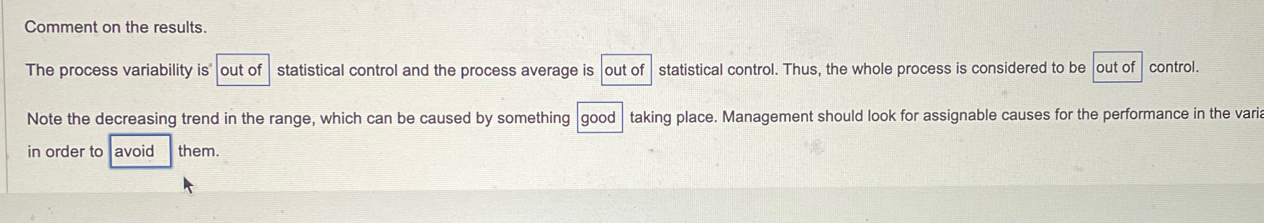 Solved Comment on the results.The process variability is | Chegg.com