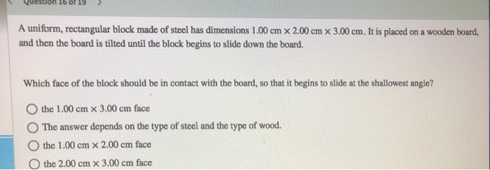 Solved A uniform, rectangular block made of steel has | Chegg.com
