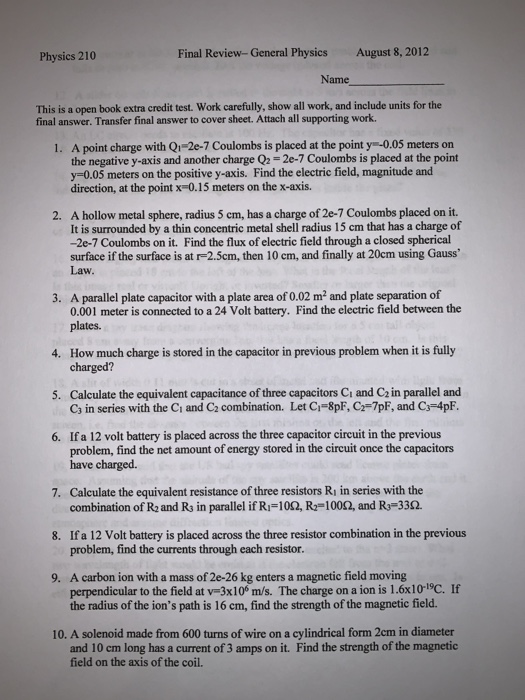Solved Physics 210 Final Review-General Physics August 8, | Chegg.com