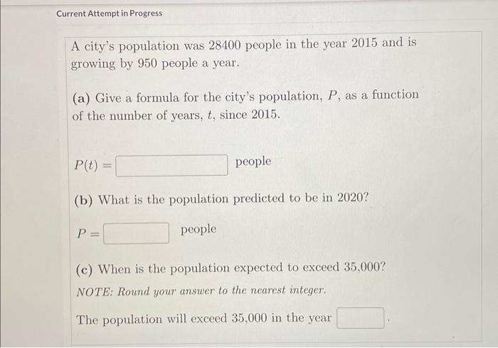 Solved A city's population was 28400 people in the year 2015 | Chegg.com