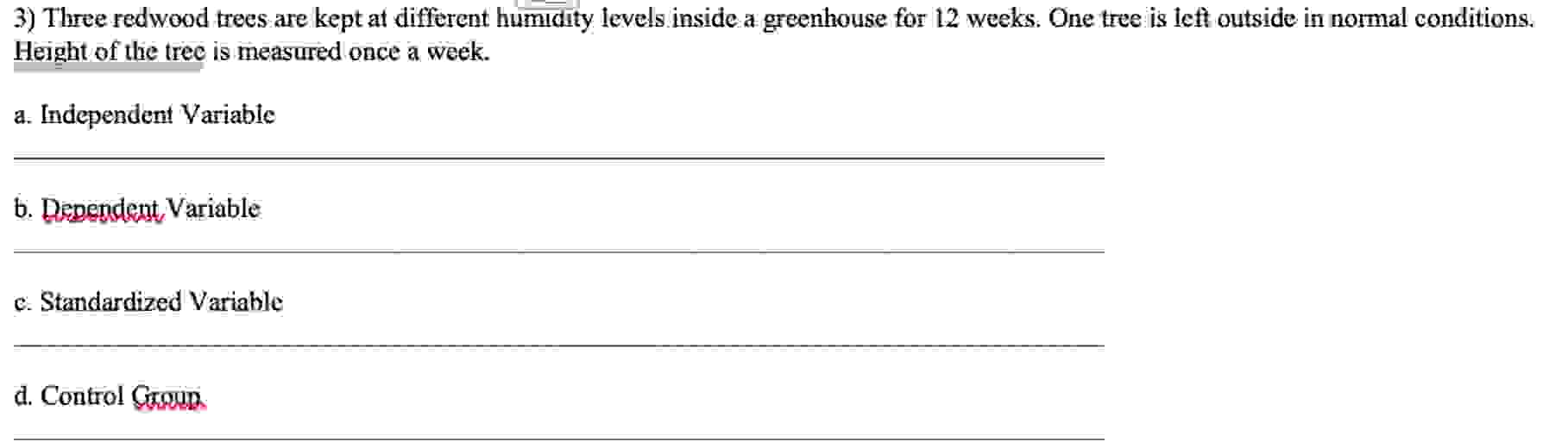 Solved Three redwood trees are kept at different humidity | Chegg.com
