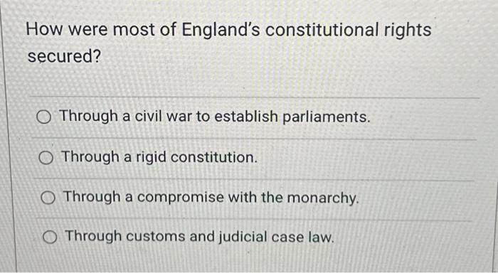 How were most of England's constitutional rights | Chegg.com