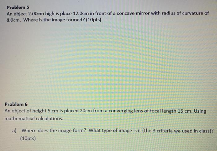 Solved Problem 5 An object 2.00cm high is place 12.0cm in | Chegg.com