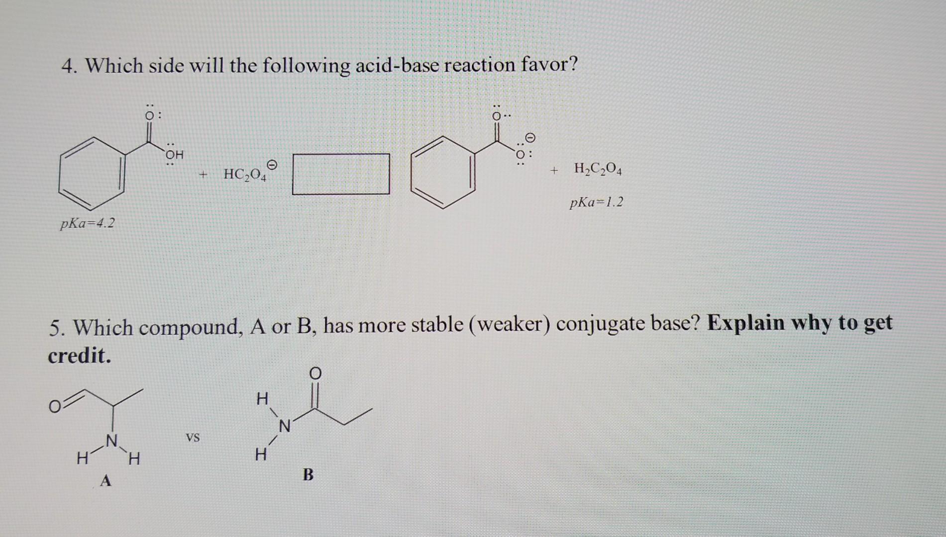 Solved 4. Which side will the following acid-base reaction | Chegg.com