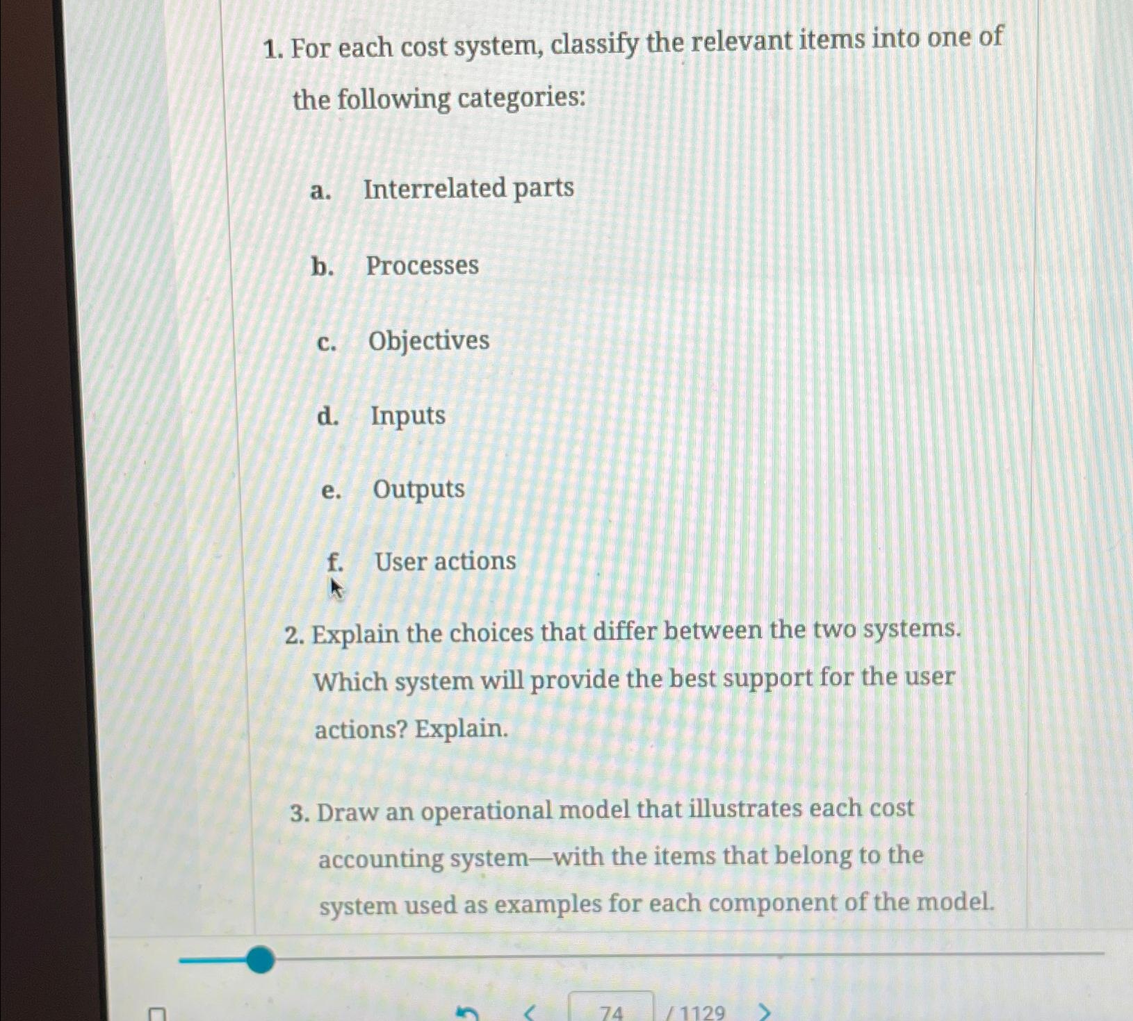 Solved For each cost system, classify the relevant items | Chegg.com