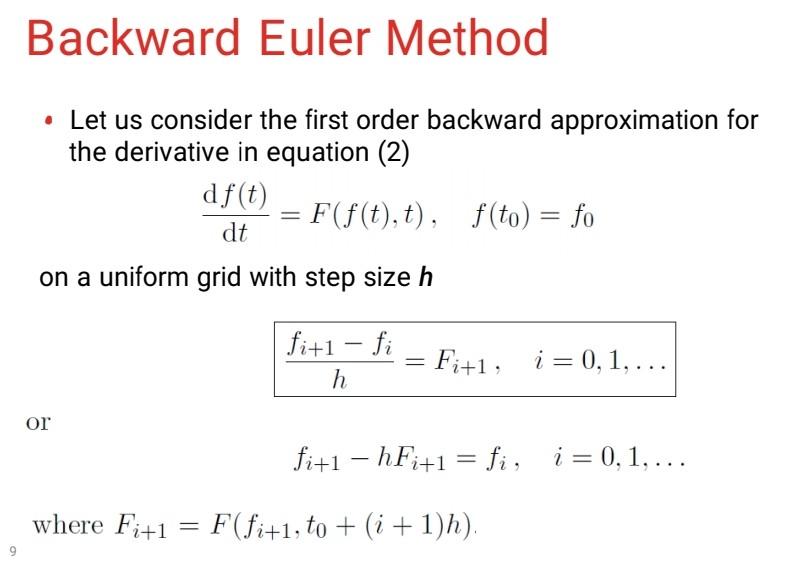 Solved • 3. (4 marks) The backward Euler method is applied | Chegg.com