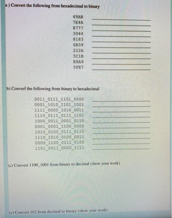 Solved a) Convert the following from hexadecimal to binary | Chegg.com