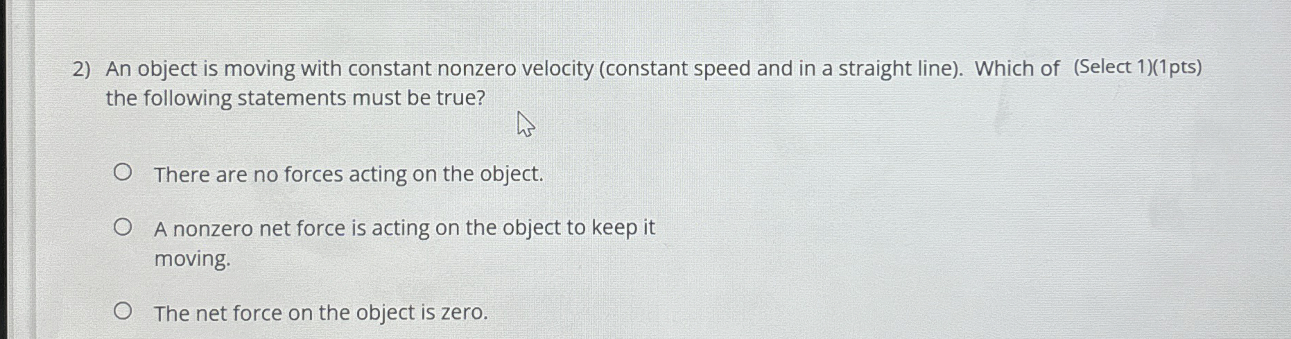 Solved An Object Is Moving With Constant Nonzero Velocity