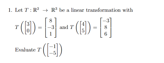 Solved Let T:R2→R3 ﻿be a linear transformation | Chegg.com