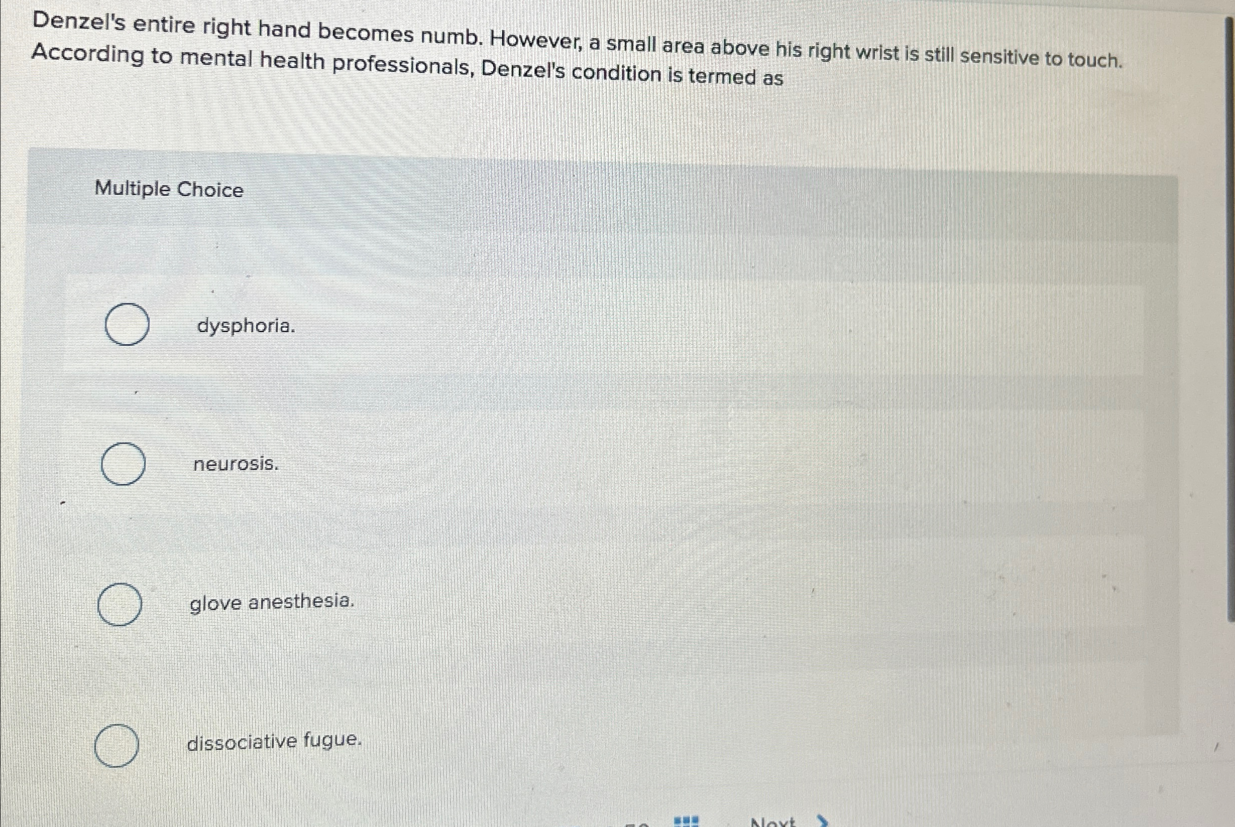 Solved Denzel's entire right hand becomes numb. However, a | Chegg.com