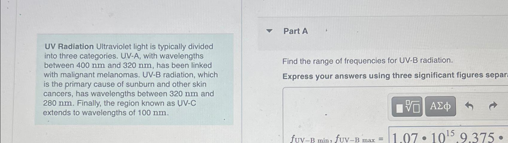 Solved UV Radiation Ultraviolet light is typically divided | Chegg.com