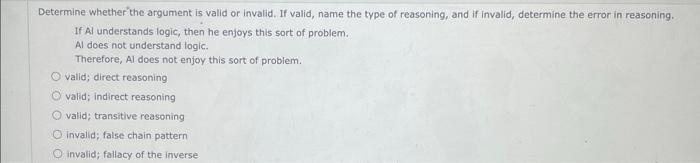 Solved Determine Whether The Argument Is Valid Or Invalid
