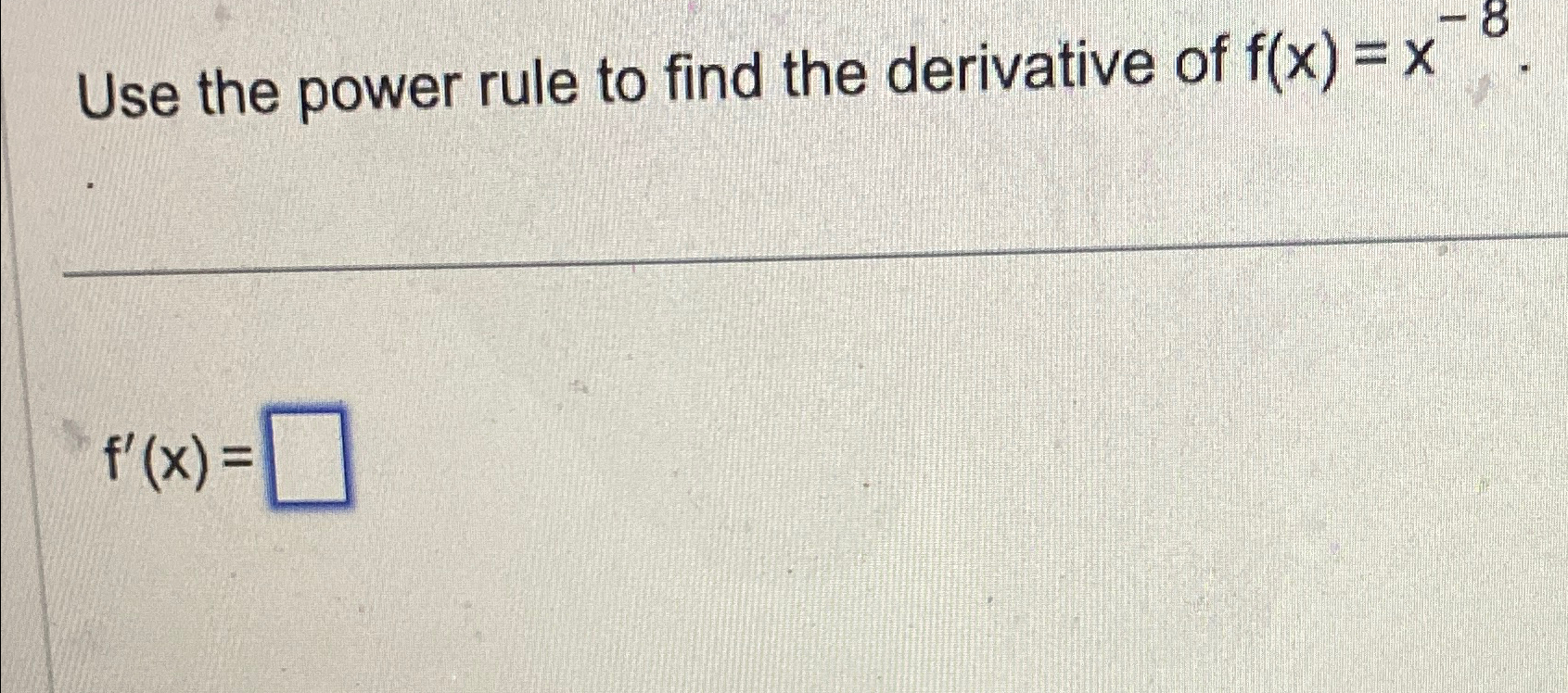 Solved Use the power rule to find the derivative of | Chegg.com