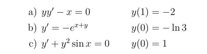Solved a) yy′−x=0 b) y′=−ex+y c) | Chegg.com