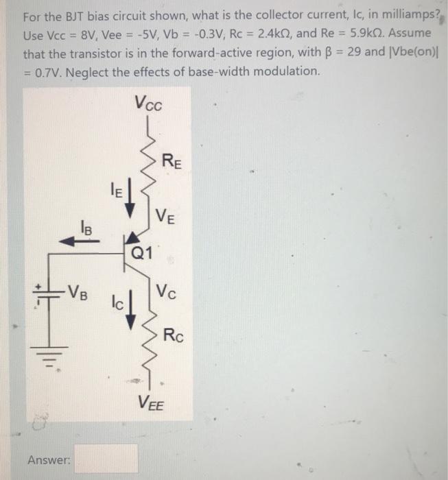 Solved For the BJT bias circuit shown, what is the collector | Chegg.com