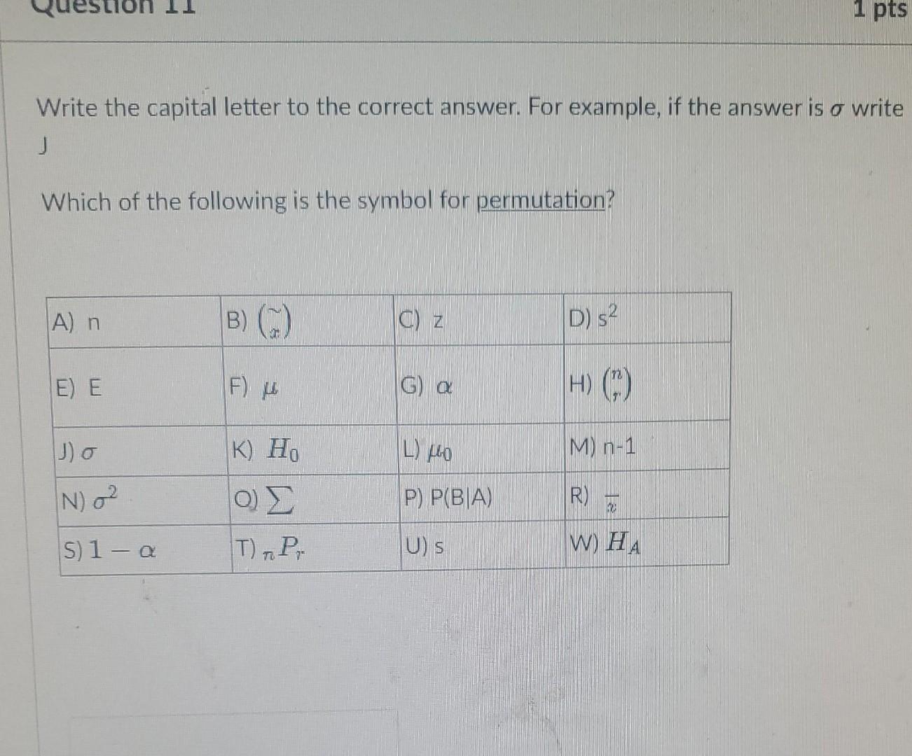 Solved uestion 11 1 pts Write the capital letter to the | Chegg.com Solved uestion 11 1 pts Write the capital letter to the | Chegg.com