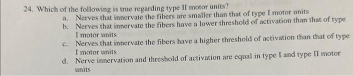 Solved 24. Which of the following is true regarding type II | Chegg.com