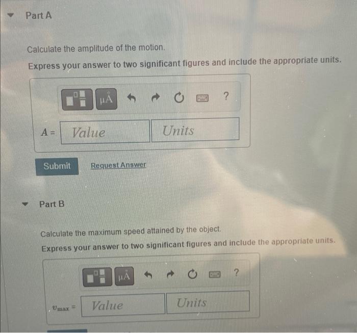 Solved An object with mass 3.9 kg is executing simple | Chegg.com