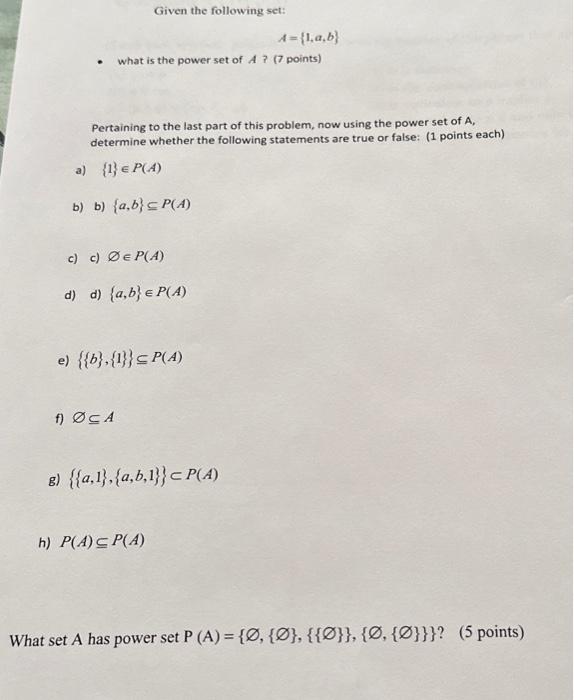 Solved Given the following set: A={1,a,b} - what is the | Chegg.com