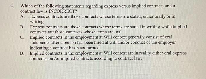 Solved 4. Which of the following statements regarding | Chegg.com