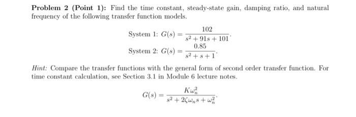 Solved Problem 2 (Point 1): Find the time constant, | Chegg.com