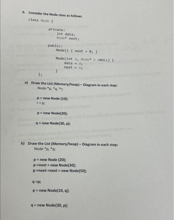 Solved 6. Consider the Node class as follows class Node { | Chegg.com