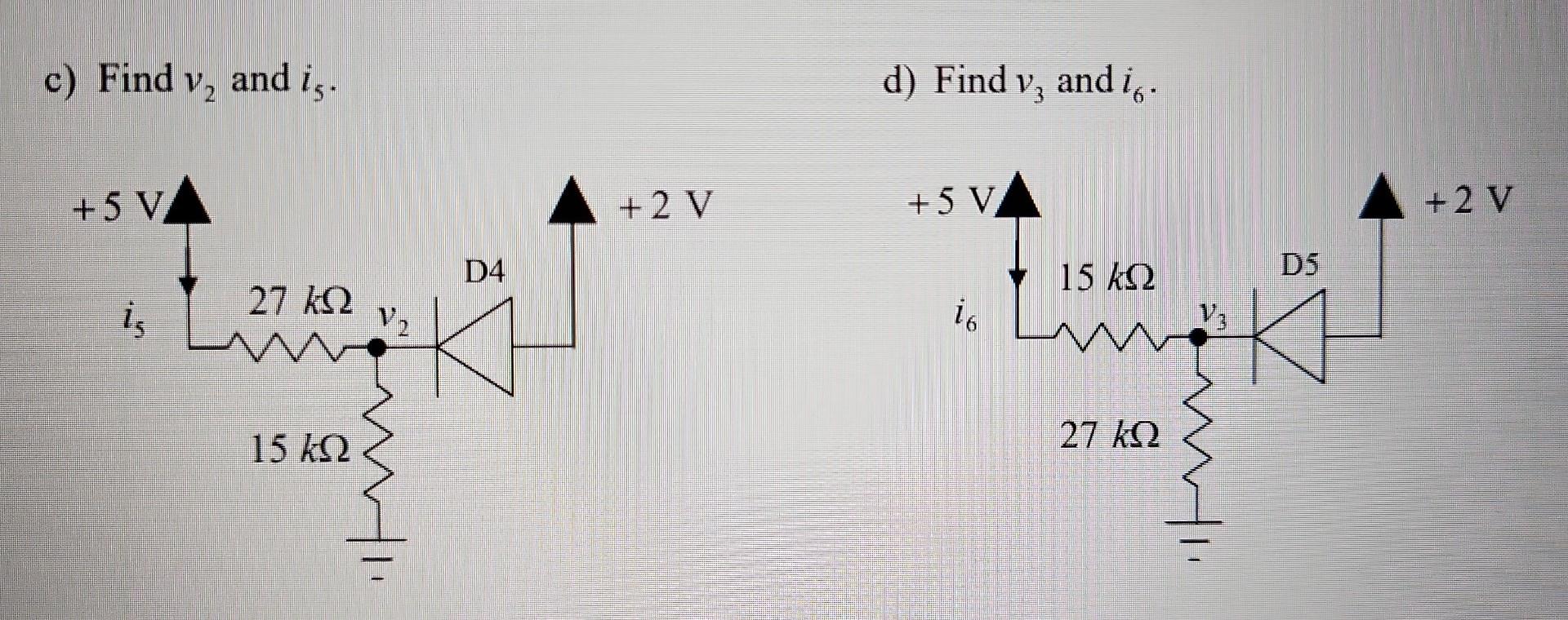 Solved in figure C, find v2 and i5 in figure d, find v3 and | Chegg.com
