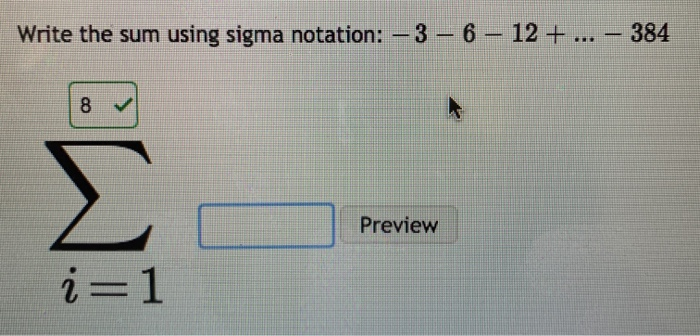 Solved Write the sum using sigma notation: – 3 – 6 – 12 + | Chegg.com