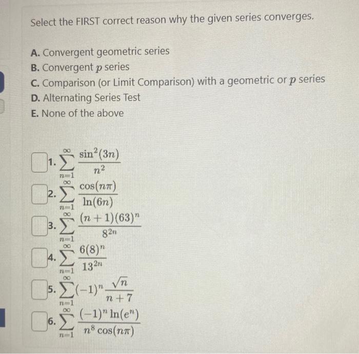Solved Select the FIRST correct reason why the given series | Chegg.com