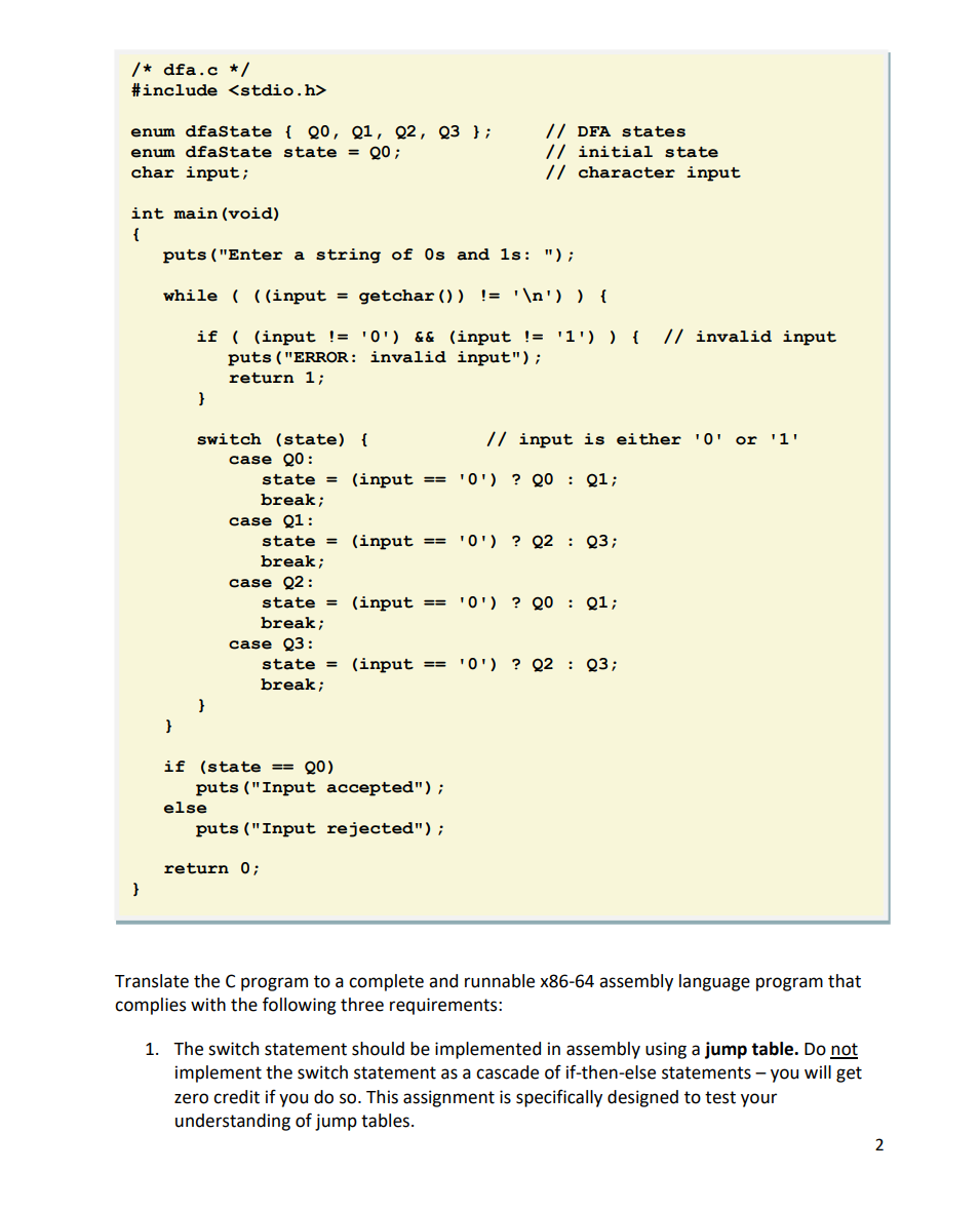 [Solved]: Translate the C program to a complete and runnable