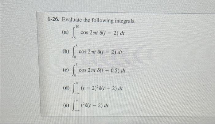 Solved 1-26. Evaluate the following integrals. S. (a) (c) T | Chegg.com
