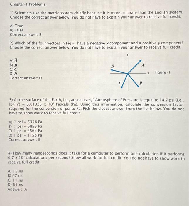 Solved 1) Scientists use the metric system chiefly because | Chegg.com