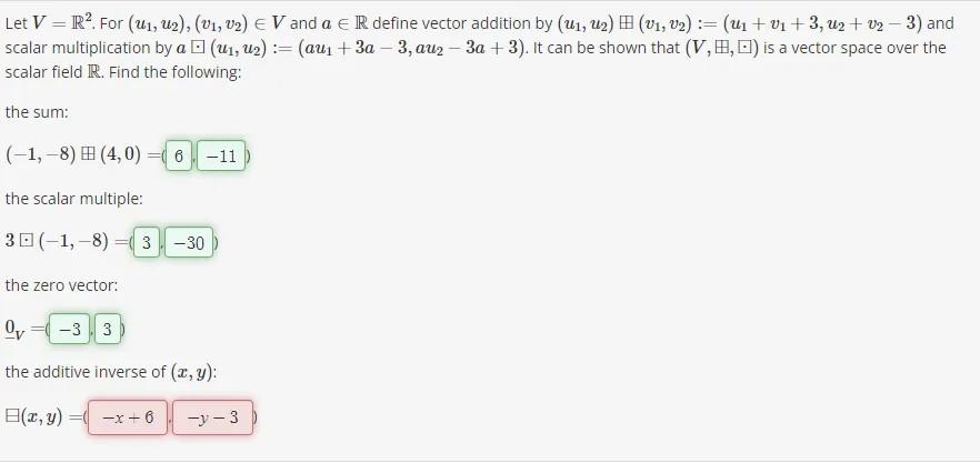 Solved Let V=R2. For (u1,u2),(v1,v2)∈V and a∈R define vector | Chegg.com