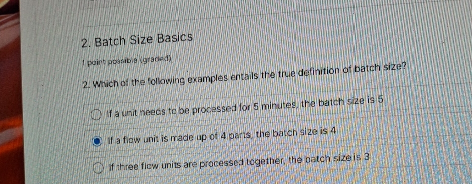 Solved Batch Size Basics1 ﻿point possible (graded)Which of | Chegg.com