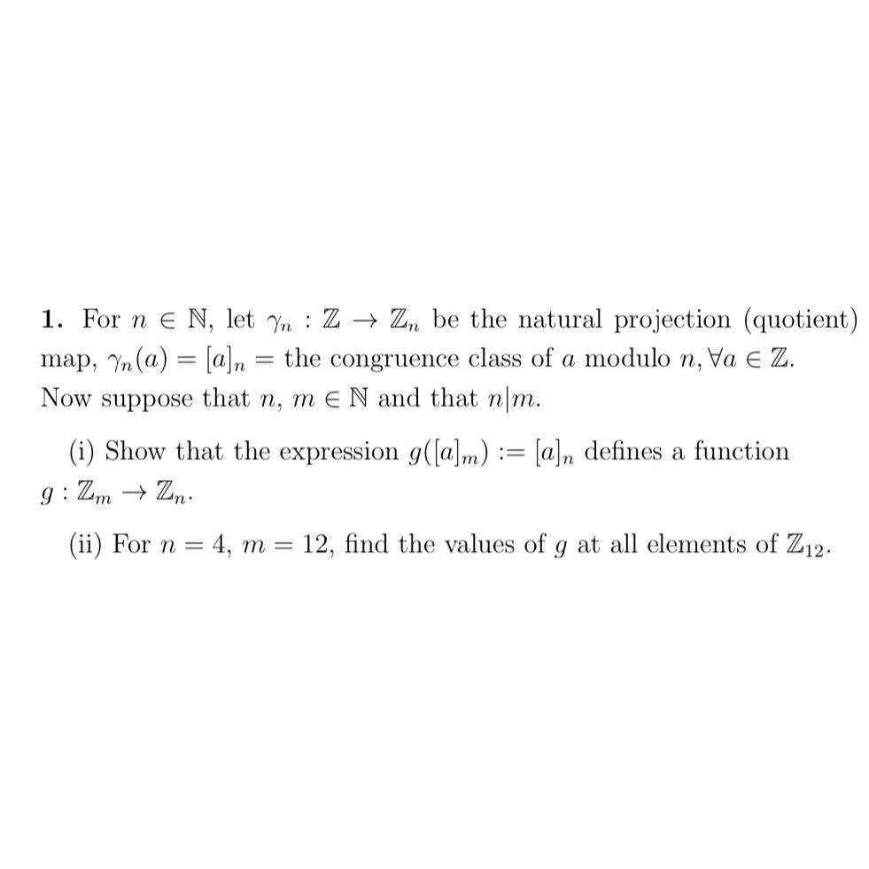 Solved For ninN, let γn:Z→Zn ﻿be the natural projection | Chegg.com